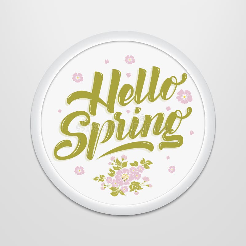 Hand Drawn Lettering Hello Spring in a Round Frame on the Wall. Elegant ...