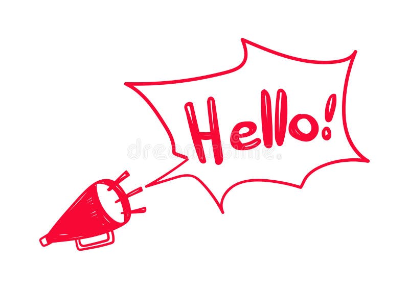 Hand Drawn Loudspeaker with Text Hello Speech Bubble. Stock Vector ...