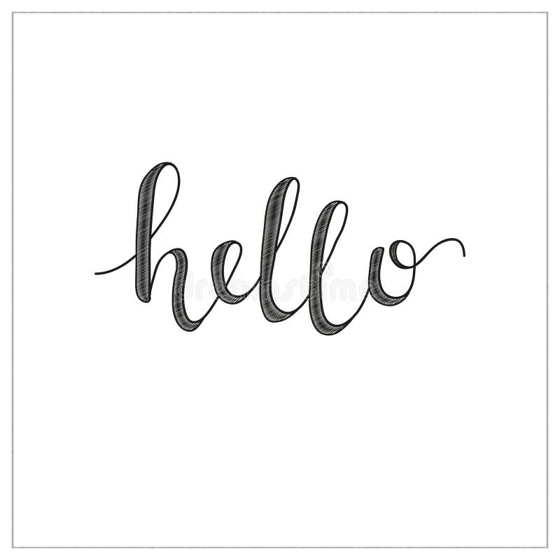 Hand Drawn Modern Lettering Hello. Stock Vector - Illustration of ...