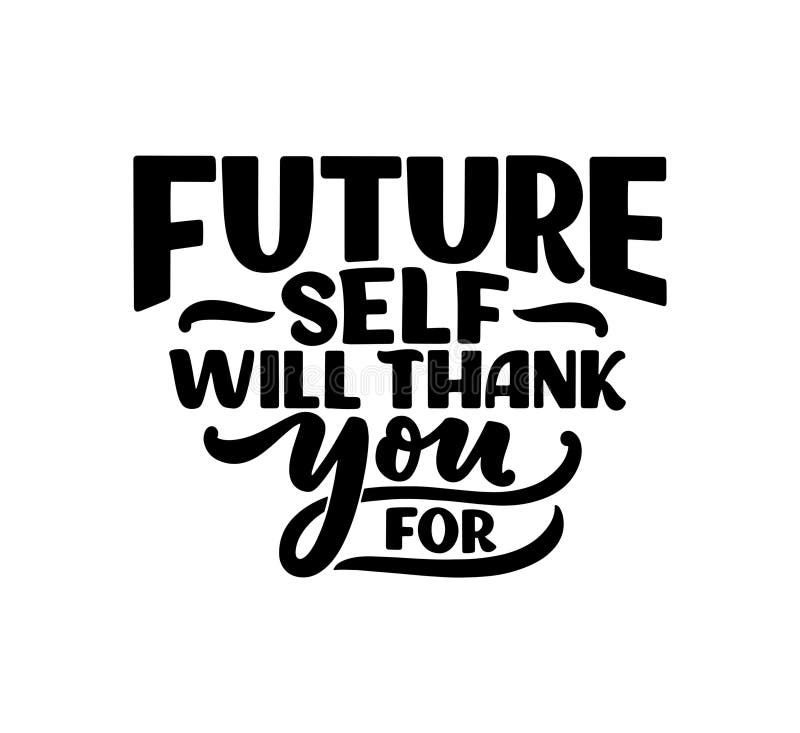 Hand Drawn Motivation Lettering Phrase In Modern Calligraphy Style