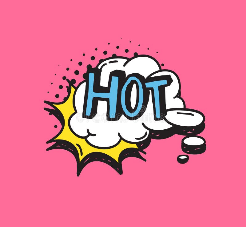 Pop Art Hot Word Stock Illustrations – 390 Pop Art Hot Word Stock ...