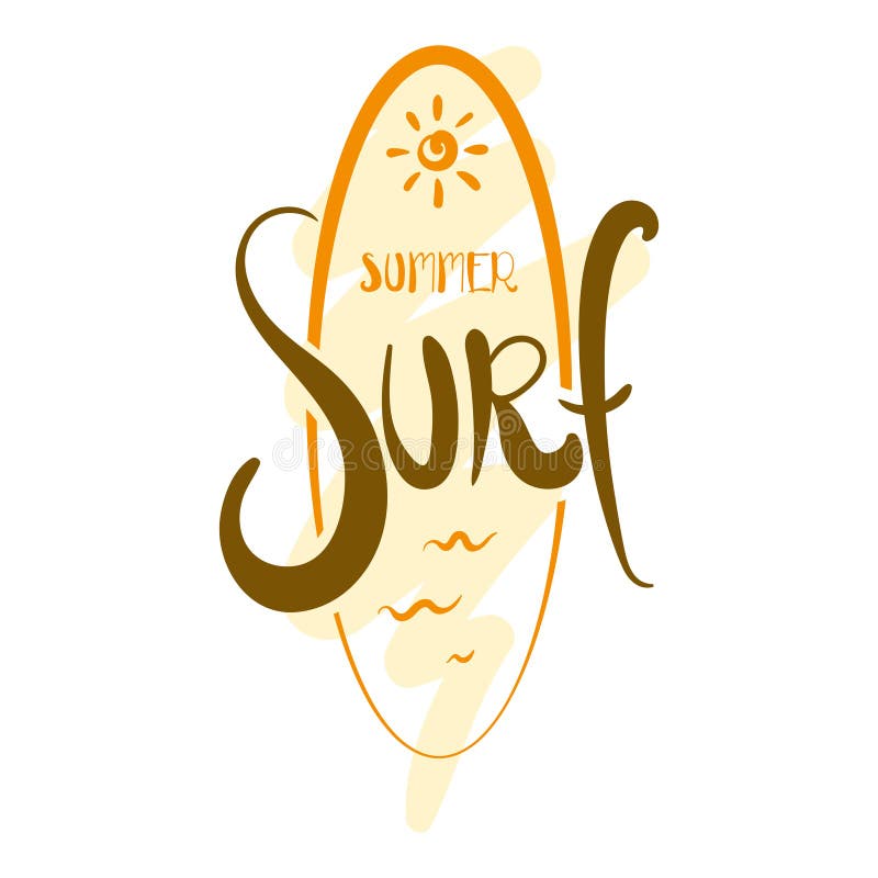 Hand Drawn Summer Surf Letter with the Sun and Surfing Board Background ...