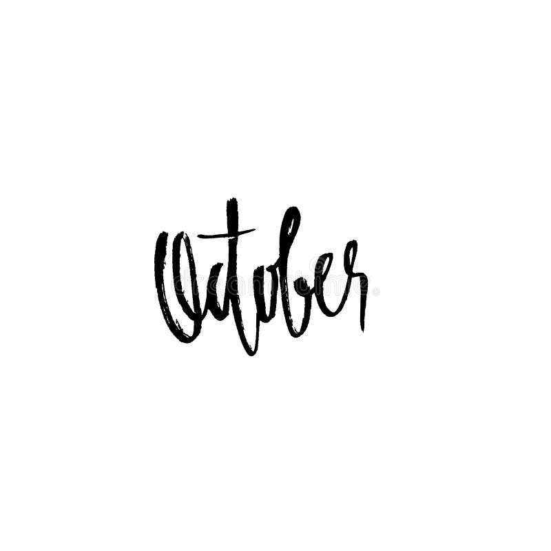 Hand Drawn Typography Lettering. October. Month Inscription. Vector ...