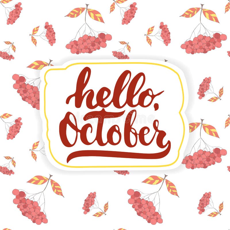 Hand Drawn Typography Lettering Phrase Hello, October Isolated on the ...