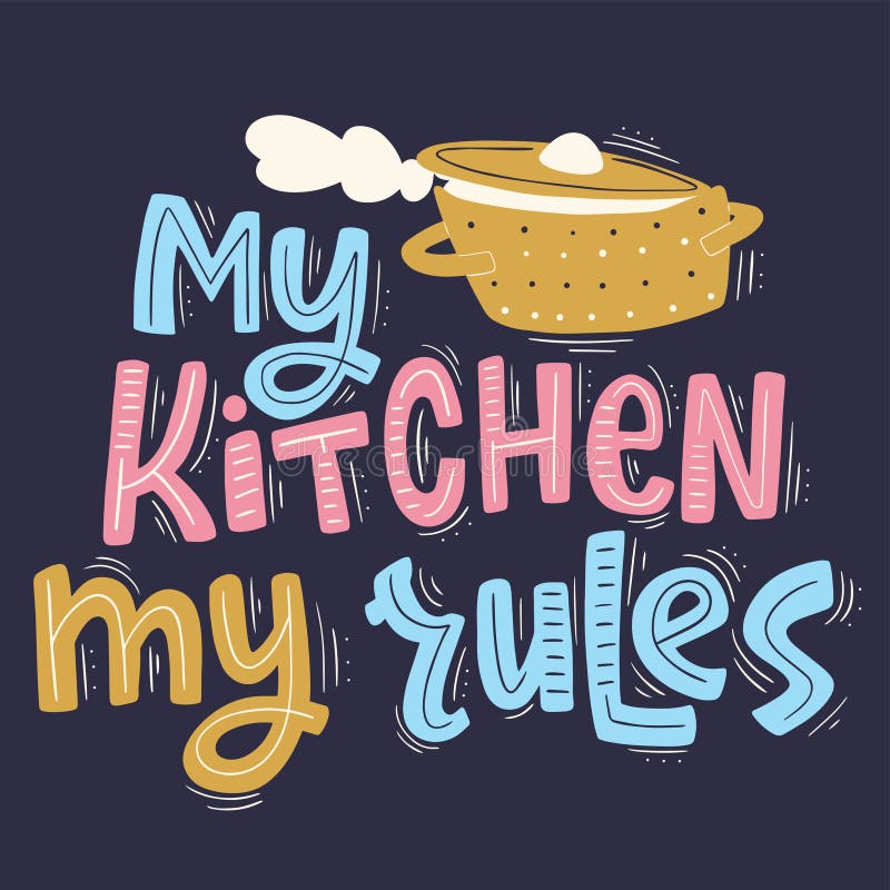 Kitchen Rules Poster Stock Illustrations – 205 Kitchen Rules Poster ...