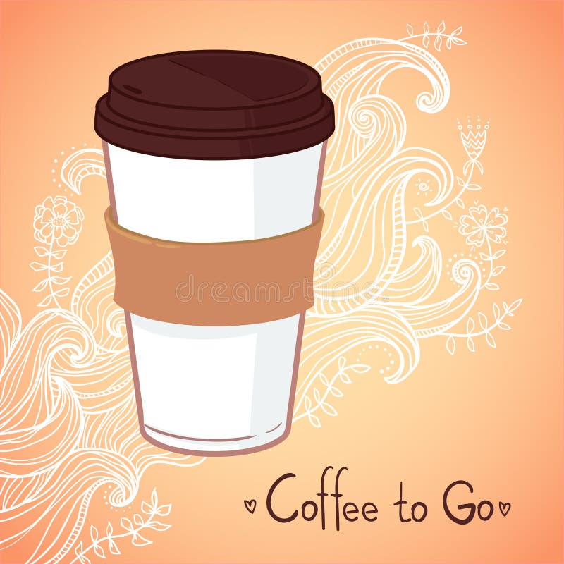 Hand Drawn Vector Illustration - Coffee To Go. Stock Vector ...
