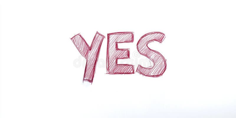 Hand-drawn Yes in Pencil Style for Inspirational Designs Stock ...
