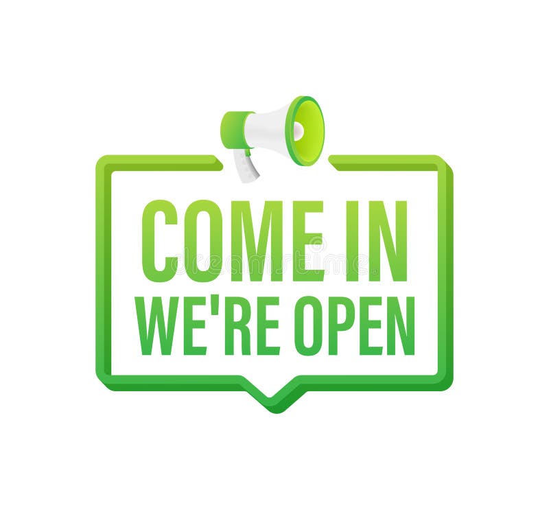 Hand Holding Megaphone with Come in we are Open. Megaphone Banner. Web ...