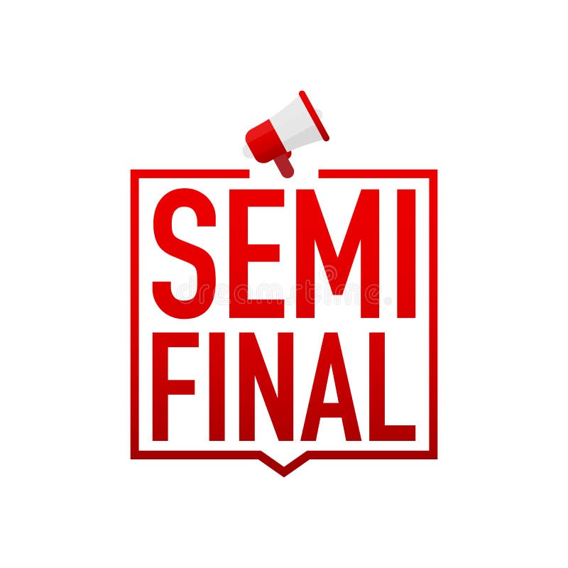 Hand Holding Megaphone with Semi Final. Vector Illustration. Stock ...