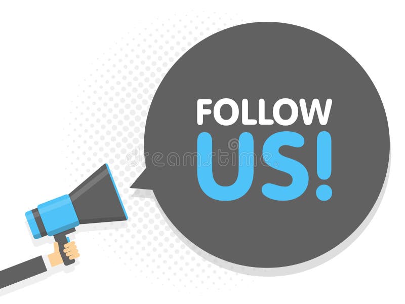 Hand Holding Megaphone. Speech Sign Text Follow Us Stock Vector ...