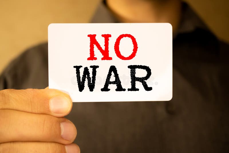 Hand Holding a Sign that Says No To War Stock Photo - Image of freedom ...