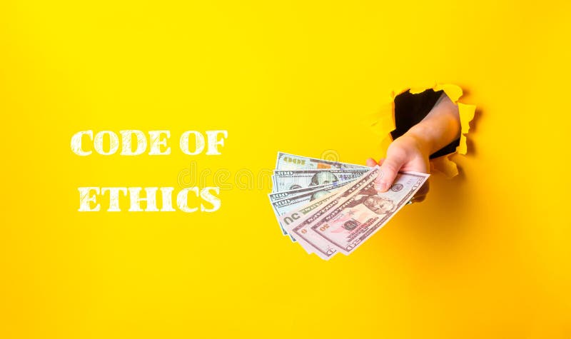 A Hand Holding a Stack of Money with the Words Code of Ethics Written ...