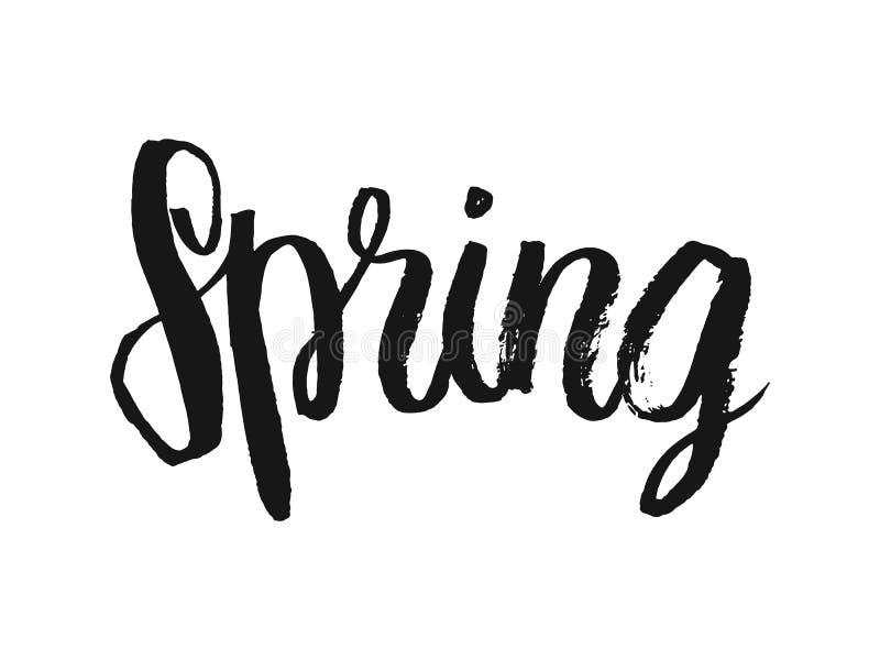 Hand Lettered Inspirational Text Spring. Hand Brushed Ink Lettering ...