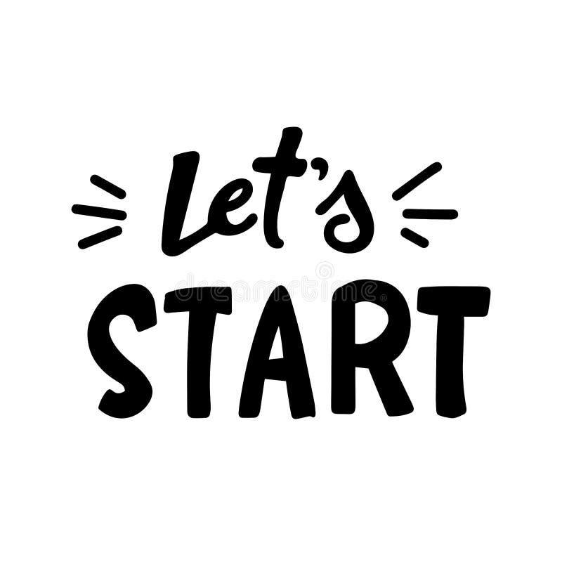 Hand Lettering and Typography Sign, Let S Start Isolated Hand Drawing ...