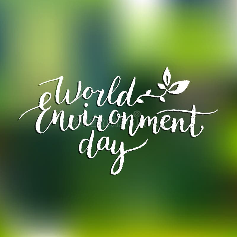 World Environment Day Hand Lettering for Cards,posters Etc.Vector ...