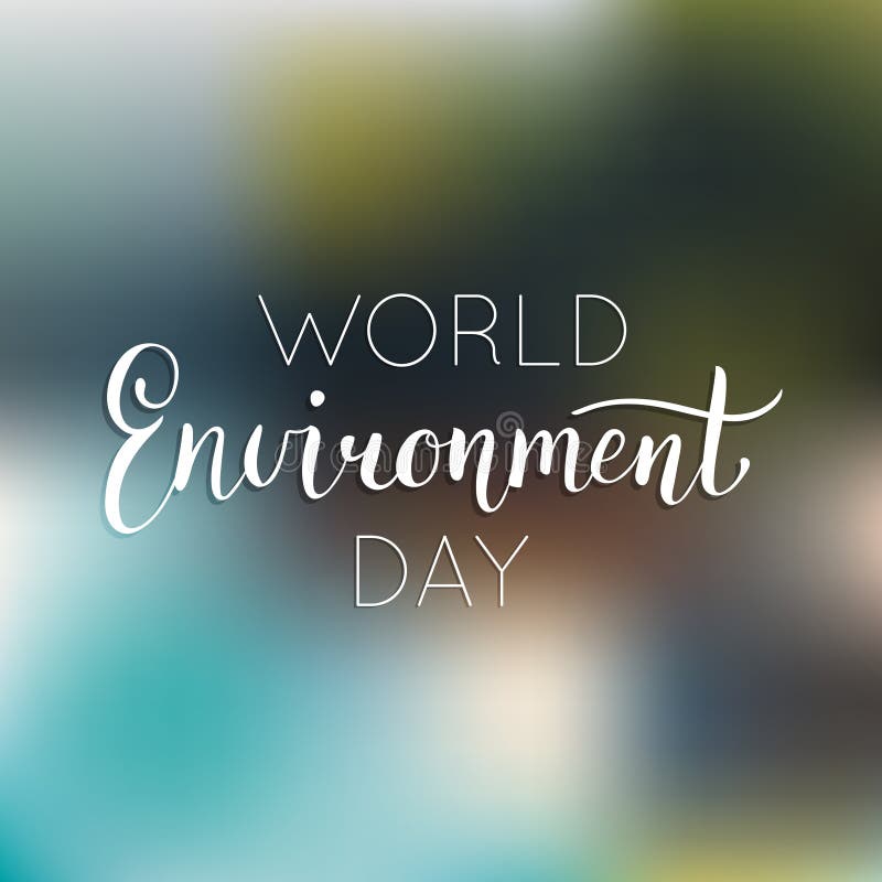 World Environment Day Hand Lettering for Cards,posters Etc.Vector ...