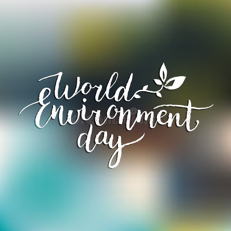 World Environment Day, Hand Lettering for Cards,posters Etc. Vector ...