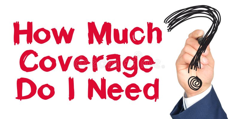 Hand with Marker Writing: How Much Coverage Do I Need Stock Image ...