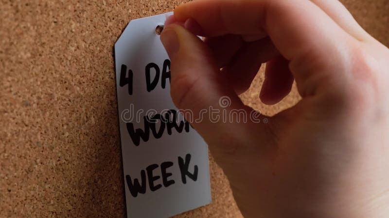 Hand Pin Note 4 Day Work Week Text on Paper Note Pinned To Desk Four ...