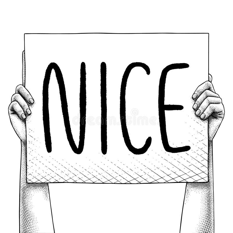 Hand Raising a Sign that Says Nice Stock Vector - Illustration of ...