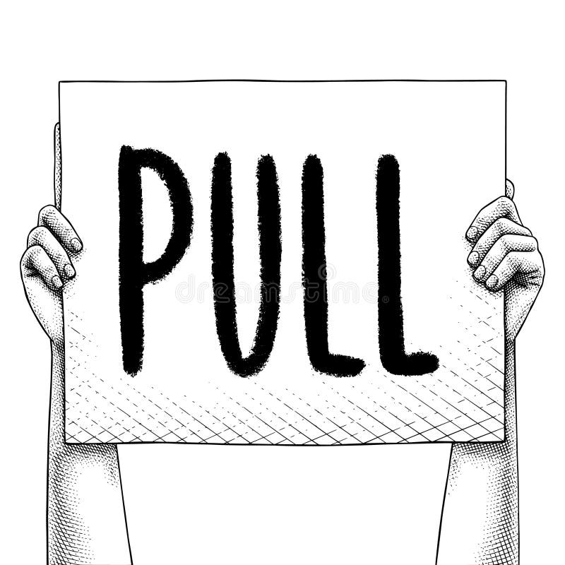 Hand Raising a Sign that Says PULL Stock Vector - Illustration of ...