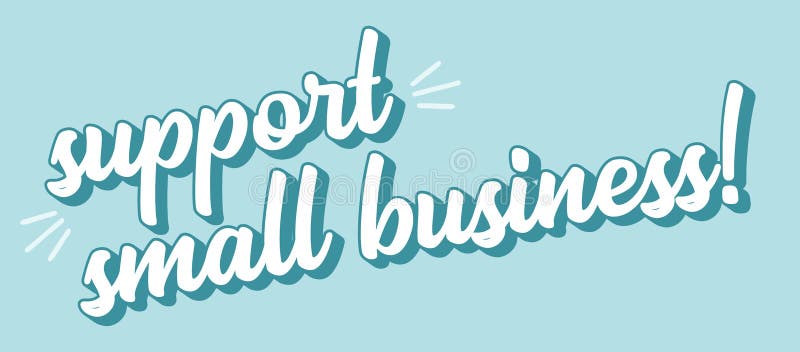Hand Sketched SUPPORT SMALL BUSINESS Quote. Lettering for Banner ...
