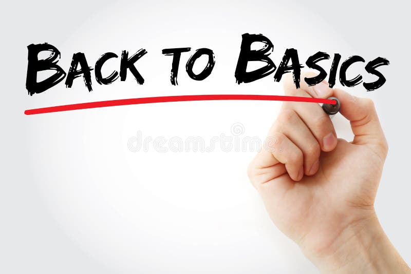 Hand Writing Back To Basics with Marker, Concept Background Stock Photo ...