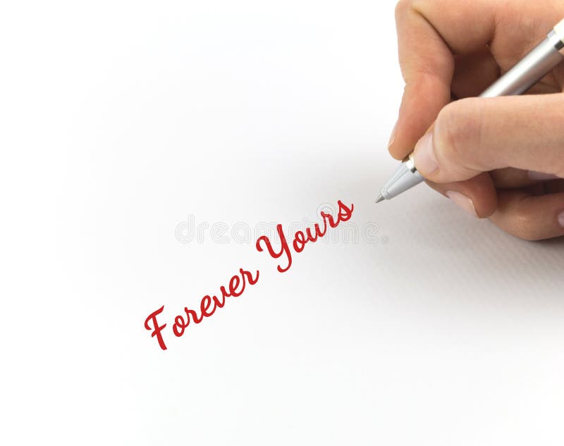 Hand Writing `Forever Yours` . Stock Photo - Image of closeup, love ...