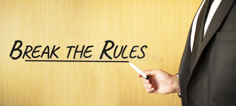 Hand Writing Inscription Break the Rules, with Marker,business Concept ...