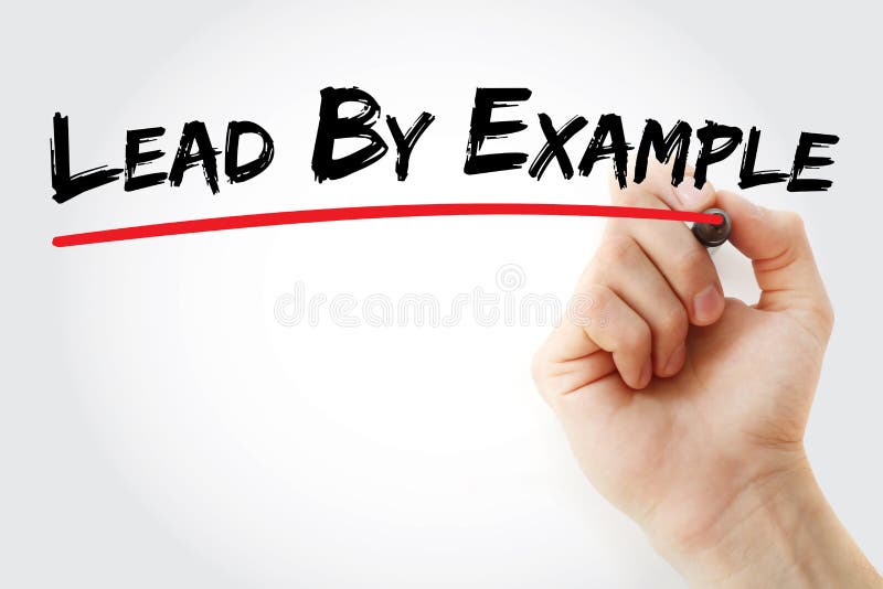 Hand Writing Lead by Example with Marker, Business Concept Stock Photo ...