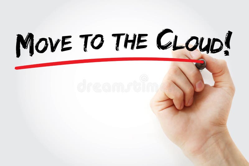 Hand Writing Move To the Cloud with Marker, Concept Background Stock ...