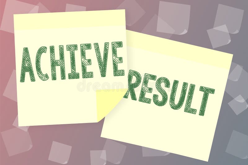 Hand Writing Sign Achieve ResultReceive Successful Result from Hard ... Hand Writing Sign Achieve ResultReceive Successful Result from Hard ...