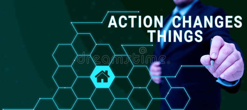 Hand Writing Sign Action Changes Things. Concept Meaning Doing ...