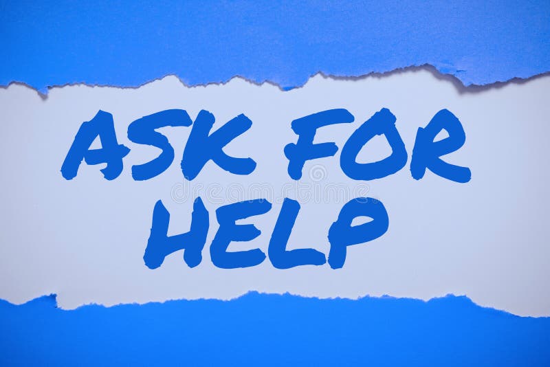 Hand Writing Sign Ask for Help. Business Concept Request To Support ...