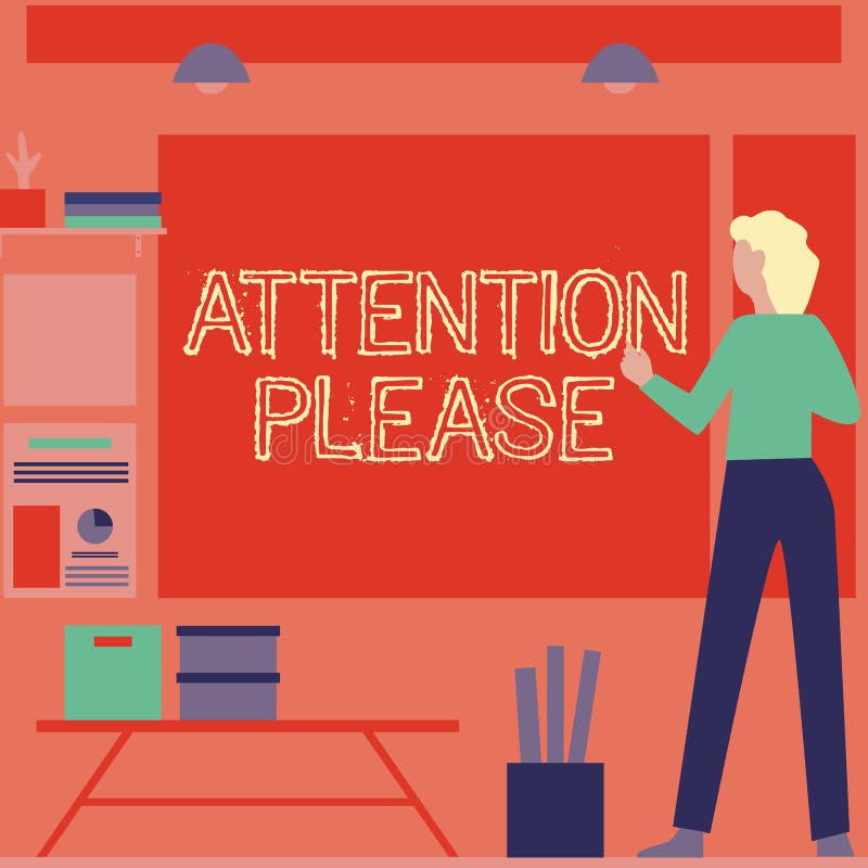 Hand Writing Sign Attention Please. Business Showcase Asking Showing ... Hand Writing Sign Attention Please. Business Showcase Asking Showing ...