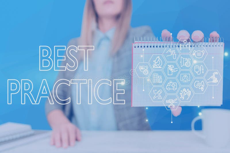 Hand Writing Sign Best Practice. Concept Meaning Method Systematic ...