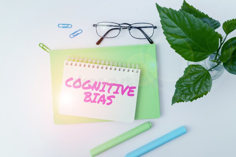 Hand Writing Sign Cognitive Bias. Business Concept Psychological ... Hand Writing Sign Cognitive Bias. Business Concept Psychological ...