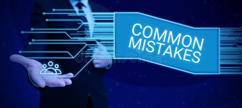 Hand Writing Sign Common Mistakes. Business Overview Actions that are ...