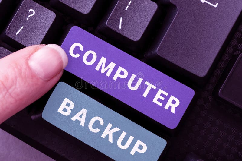 Hand Writing Sign Computer Backup. Business Overview the Act of Copying ... Hand Writing Sign Computer Backup. Business Overview the Act of Copying ...