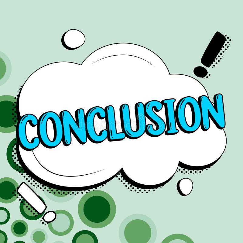 Hand Writing Sign Conclusion. Business Showcase Results Analysis Final ...