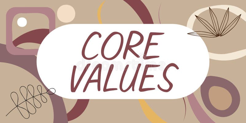 Hand Writing Sign Core Values. Conceptual Photo Principles Which Guide ...