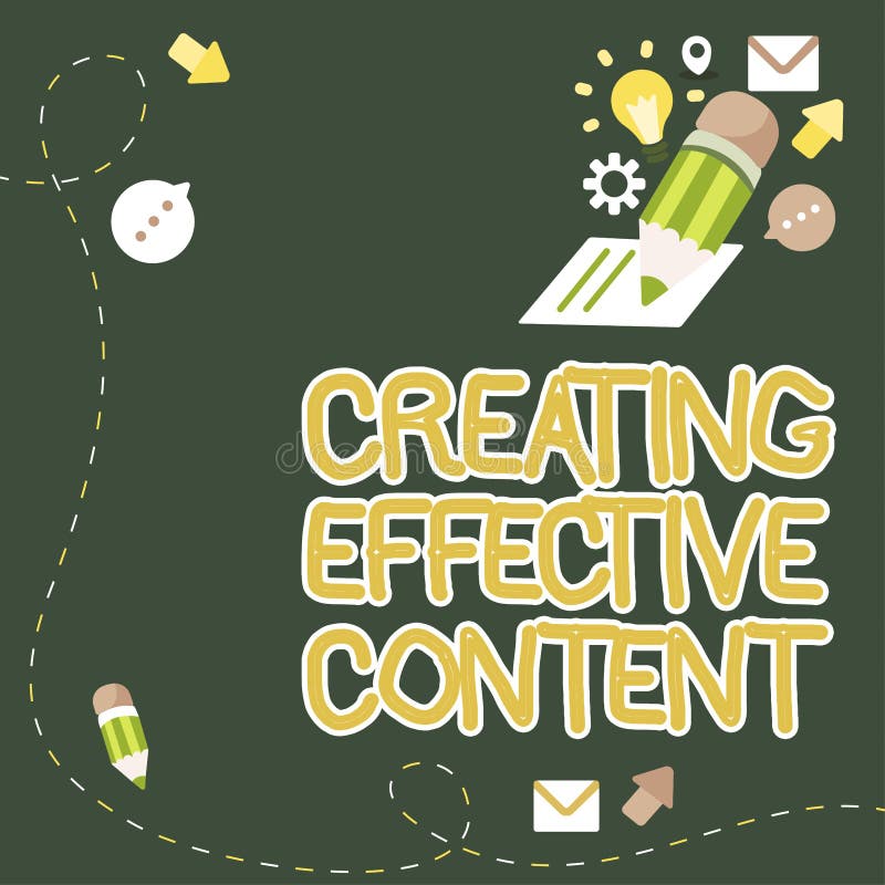 Hand Writing Sign Creating Effective Content. Internet Concept Valuable ... Hand Writing Sign Creating Effective Content. Internet Concept Valuable ...