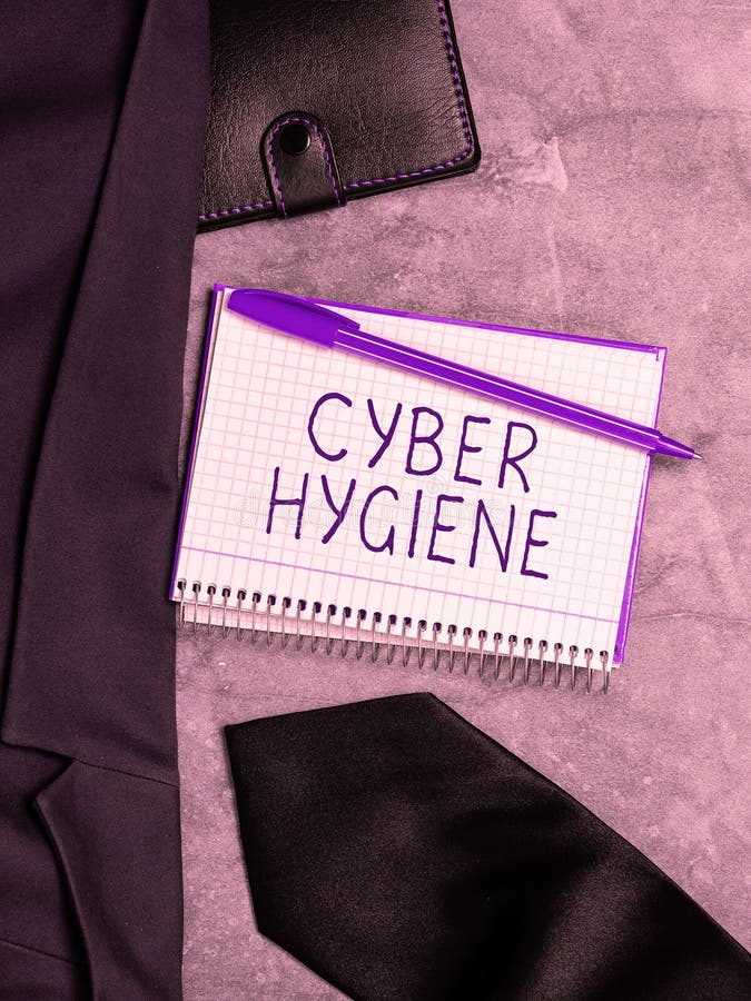 Hand Writing Sign Cyber Hygiene. Business Overview Steps that Computer Users Take To Improve ...
