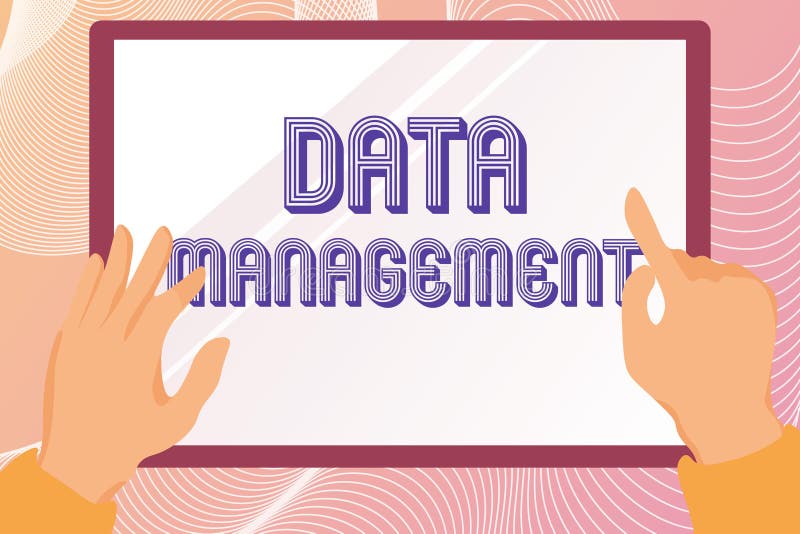 Hand Writing Sign Data Management. Business Approach the Practice of ...