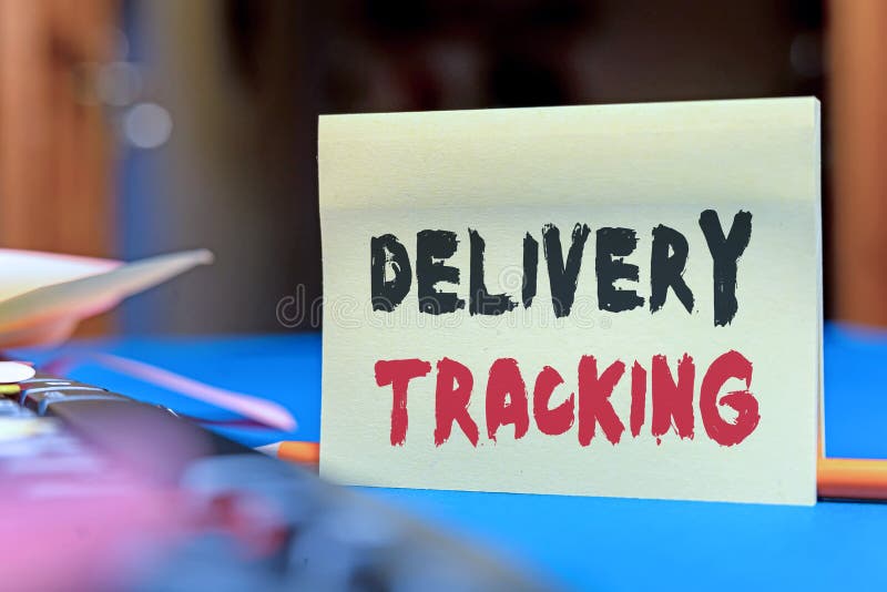 Text Sign Showing Delivery Tracking. Business Approach the Process of ...