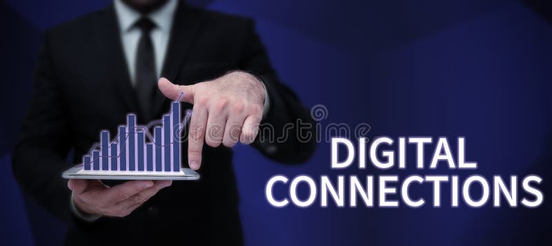 Hand Writing Sign Digital Connections. Conceptual Photo Powerful Ways ... Hand Writing Sign Digital Connections. Conceptual Photo Powerful Ways ...