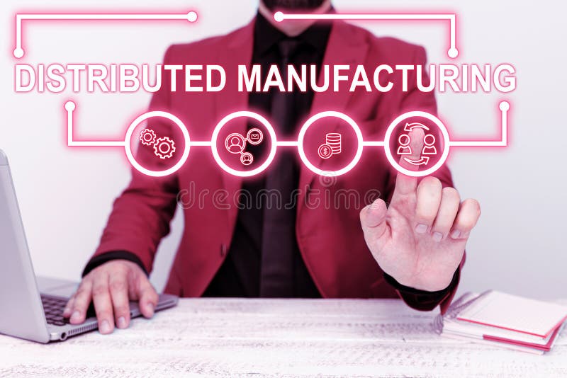 Hand Writing Sign Distributed Manufacturing. Business Idea Practiced by ...
