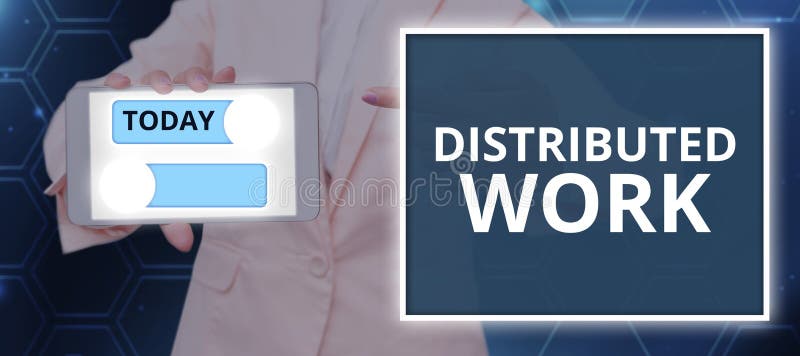 Text Showing Inspiration Distributed Work. Business Showcase Practiced ... Text Showing Inspiration Distributed Work. Business Showcase Practiced ...
