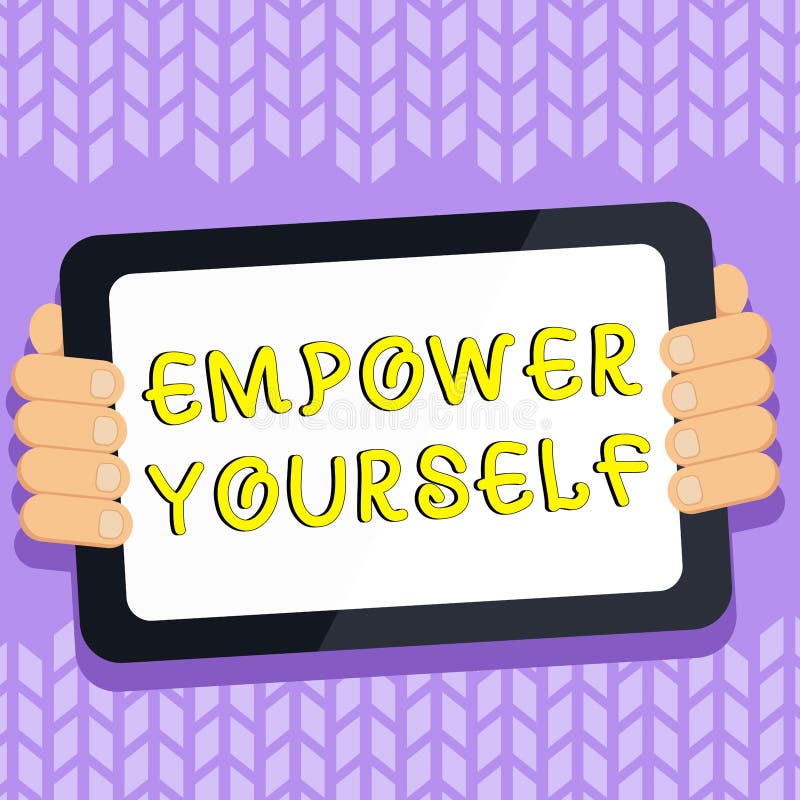 Hand Writing Sign Empower Yourself. Business Approach Taking Control of ... Hand Writing Sign Empower Yourself. Business Approach Taking Control of ...