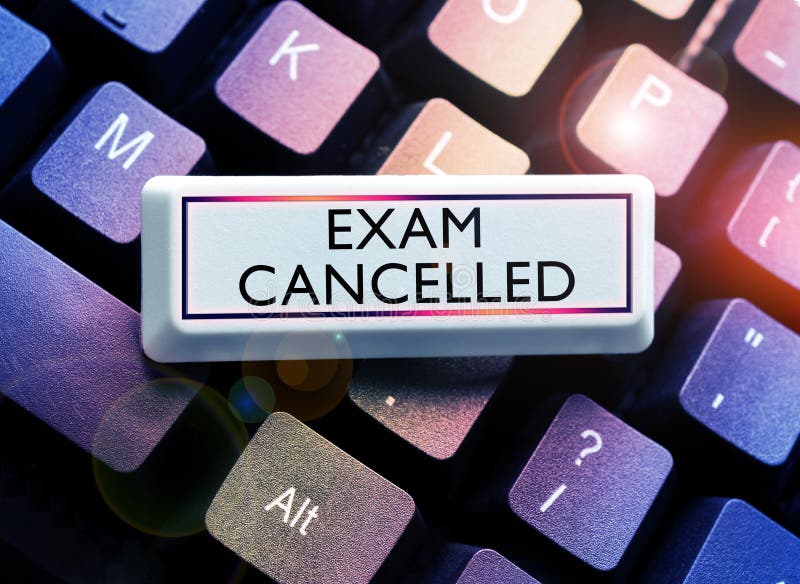 Hand Writing Sign Exam Cancelled. Word for the Precise Predictions and ... Hand Writing Sign Exam Cancelled. Word for the Precise Predictions and ...